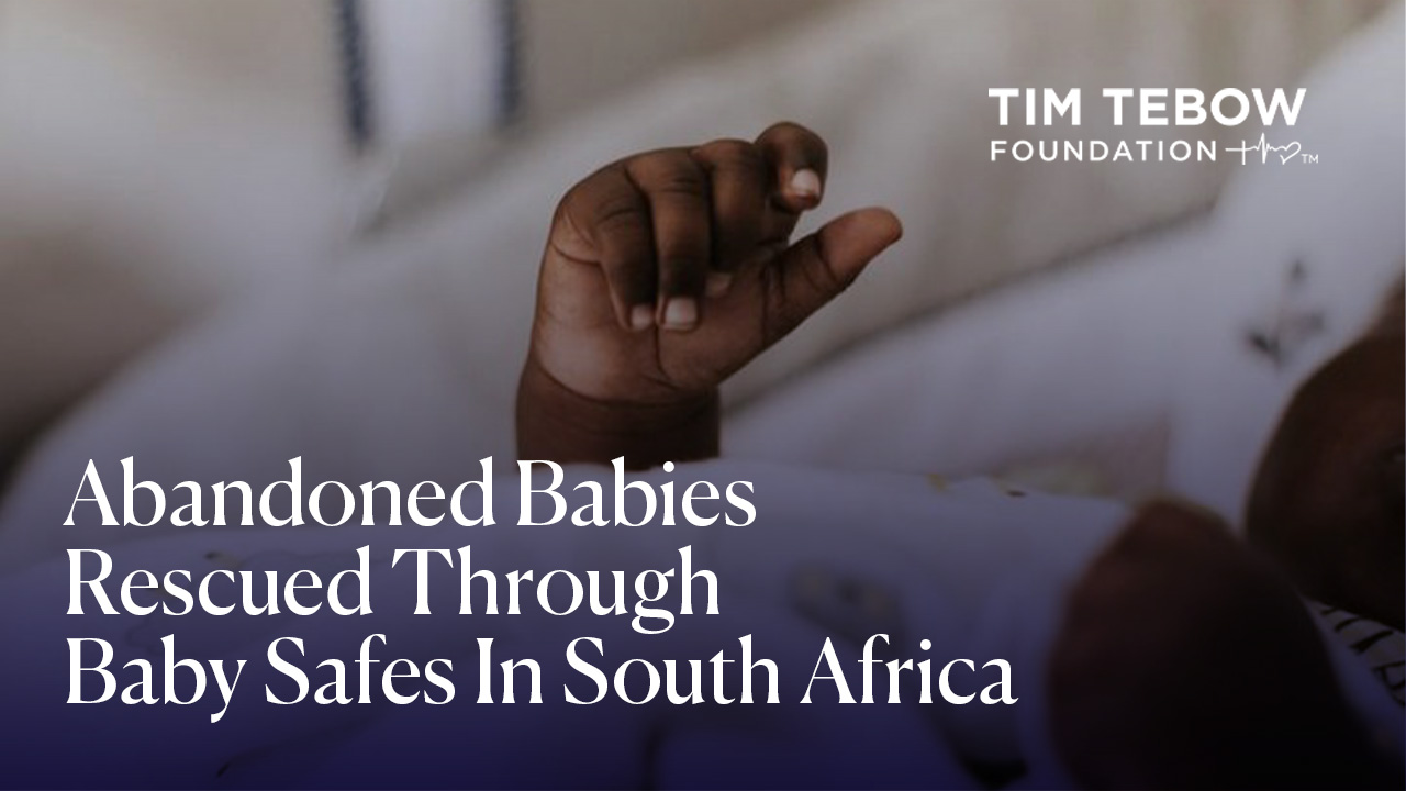 Baby Safes at TTF Impact Baby Rescue :: Tim Tebow Foundation